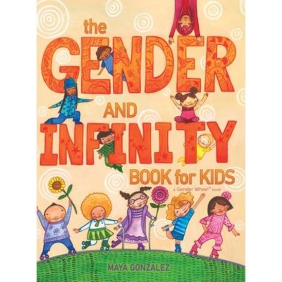Maya Gonzalez | Other | The Gender And Infinity Book For Kids Maya ...